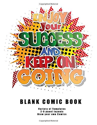 Blank Comic Books Enjoy Your Success and Keep on Going: Variety of ...