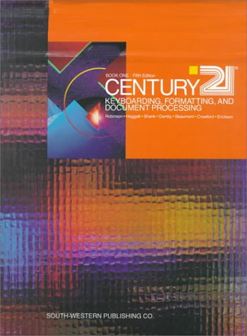 CENTURY 21 Keyboarding, Formatting, and Document Processing: Book One ...