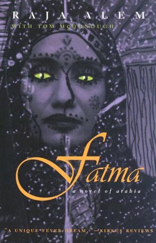 『Fatma: A Novel Of Arabia』｜感想・レビュー - 読書メーター