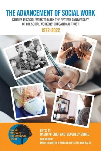 Buy The Advancement of Social Work: Studies in Social Work to mark the ...