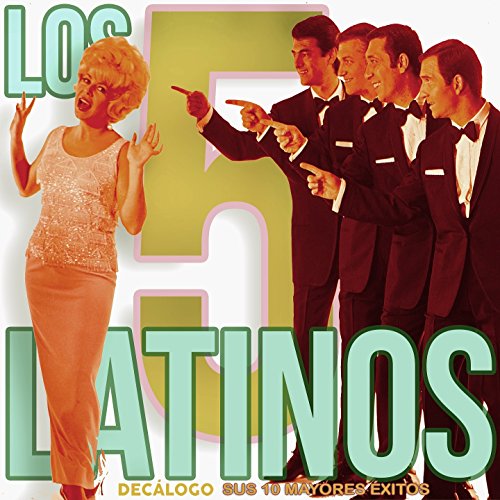 Decálogo (Sus 10 Mayores Exitos) de Los 5 Latinos en Amazon Music ...