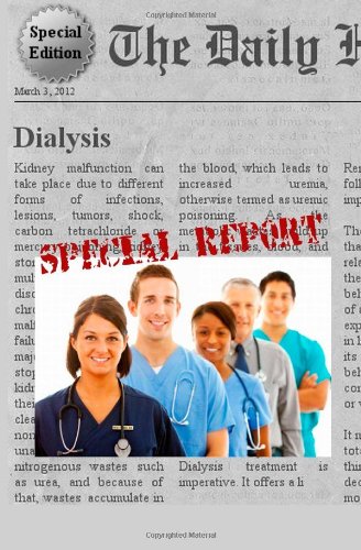 Dialysis: Everything You Need to Know About Dialysis: Ybanez, Francis ...