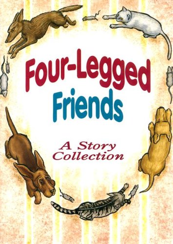 Four-Legged Friends: A Story Collection (Literacy Tree: Imagine That ...