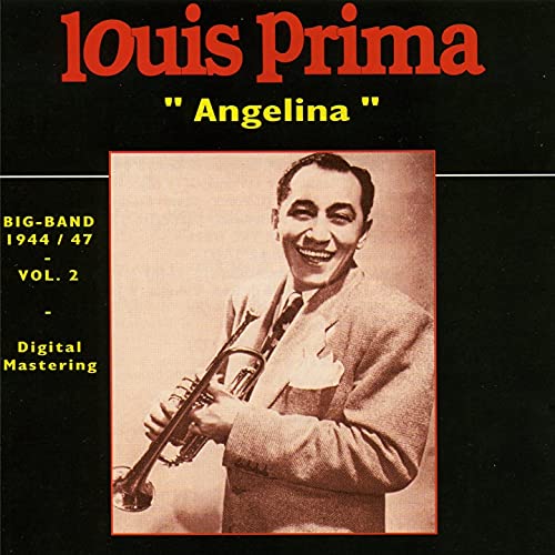 Play Big Band 1944-1947 - Vol.2 Angelina by Louis Prima on Amazon Music