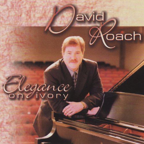 Play Elegance on Ivory by David Roach on Amazon Music