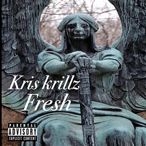 Écouter Fresh par Kris Krillz sur Amazon Music Unlimited