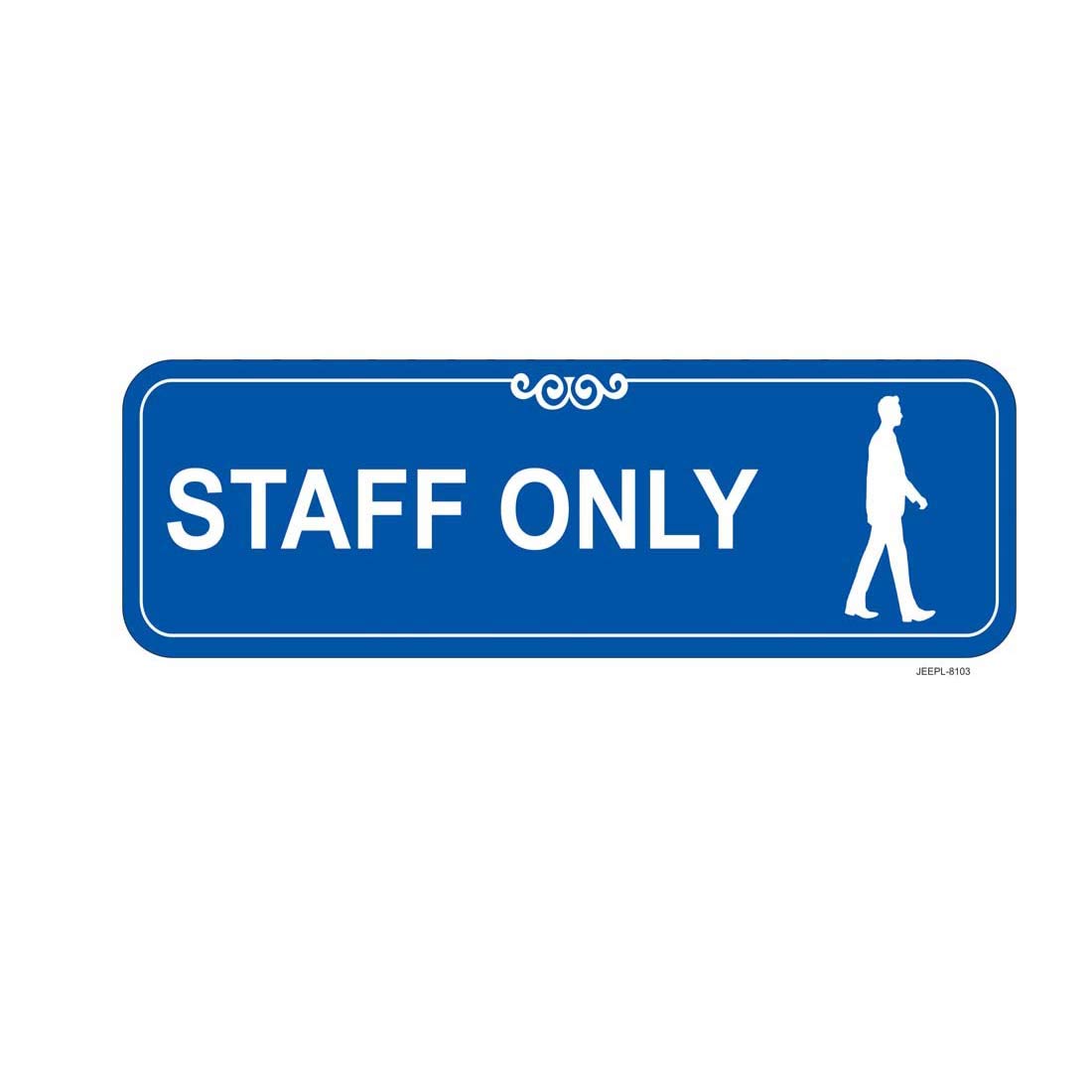 Buy JEEPL-STAFFONLY SIGN BOARD| Only For Staff Signage | Entry To Only ...