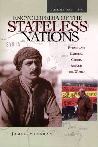 Encyclopedia of the Stateless Nations: Ethnic and National Groups ...