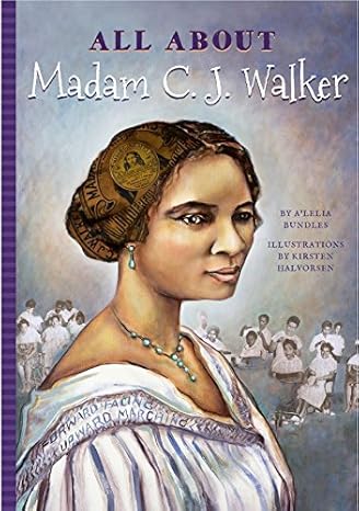 All about Madam C. J. Walker: Bundles, A'Lelia: 9781681570938: Amazon ...