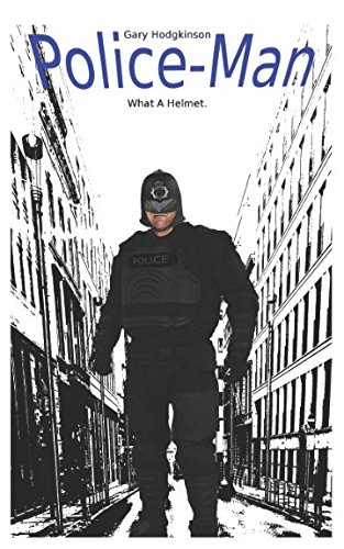 Amazon.com: Police-Man: 9781520963396: Hodgkinson, Gary: Books
