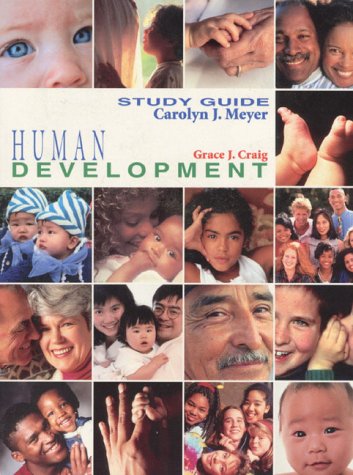 Human Development: Study Guide: Meyer, Carolyn, Craig, Grace J ...