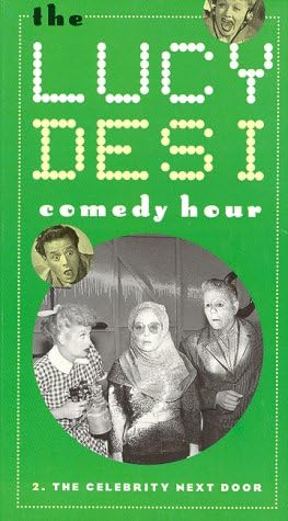 Amazon.com: The Lucy & Desi Comedy Hour 2: Celebrity Next Door : Arnaz ...