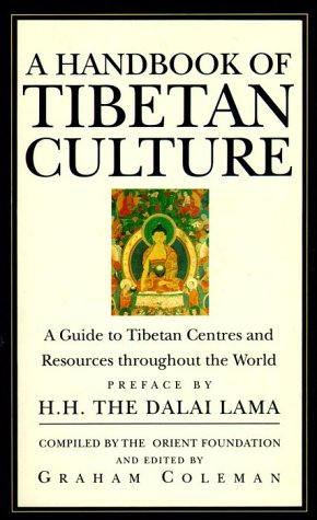 Handbook of Tibetan Culture: a guide to Tibetan centres and resources ...
