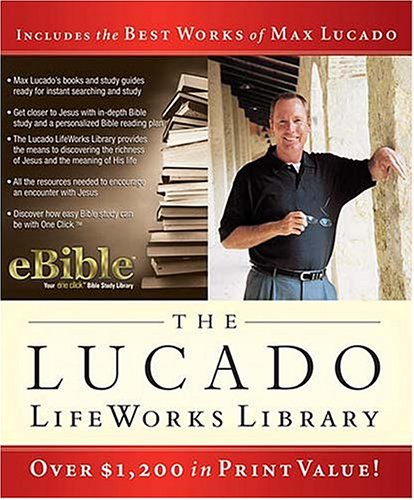 The Lucado Lifeworks Library: Includes the Best Works of Max Lucado ...