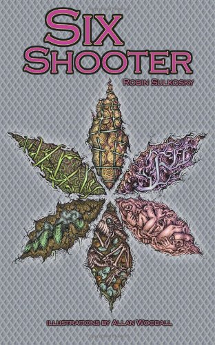 Six Shooter: Sulkosky, Robin, Woodall, Allan: 9780615438757: Amazon.com ...