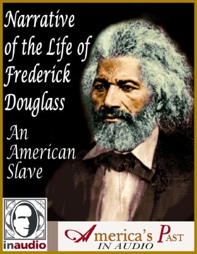 Narrative of the Life of Frederick Douglass, an American Slave (Primary ...