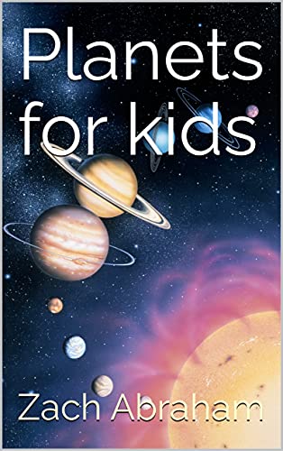 Planets for kids: Amazing facts and figures about planets - Kindle ...