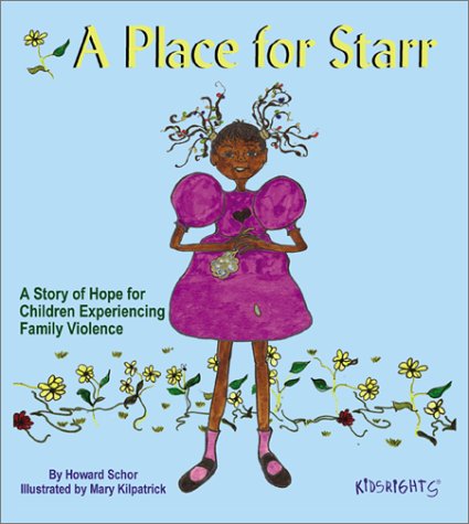 A Place for Starr: A Story of Hope for Children Experiencing Family ...
