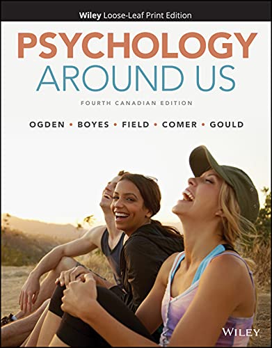 Psychology Around Us, 4th Canadian Edition eBook : Nancy Ogden, Michael ...