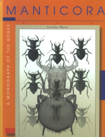 Manticora: A Monograph of the Genus: Coleoptera, Cicindelidae ...