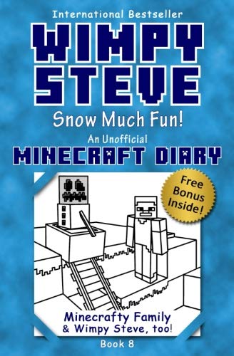 Amazon.co.jp: Wimpy Steve Book 8: Snow Much Fun! (An Unofficial ...