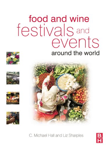 Food and Wine Festivals and Events Around the World eBook : Hall, C ...