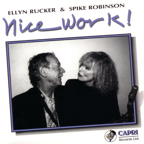Amazon.com: Nice Work! : Ellyn Rucker & Spike Robinson: Digital Music