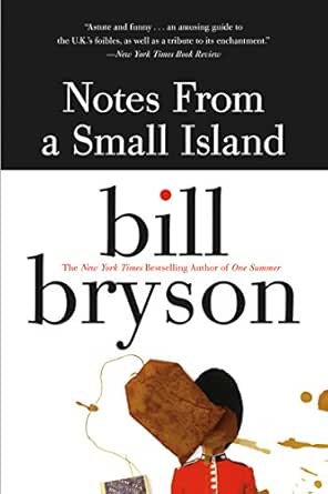 Amazon.com: Notes from a Small Island eBook : Bryson, Bill: Kindle Store