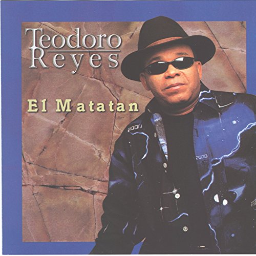 Écouter El Matatán de Teodoro Reyes sur Amazon Music