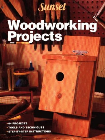 Woodworking Projects: Sunset Books: 9780376048899: Amazon.com: Books