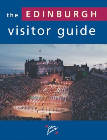 The Edinburgh Visitor Guide: Baxter, Colin: 9781932573022: Amazon.com ...