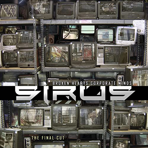 Play Broken Hearts Corporate Minds: The Final Cut by Sirus on Amazon Music