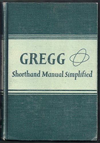 Gregg Shorthand Manual Simplified: John Robert Gregg, illustrated ...