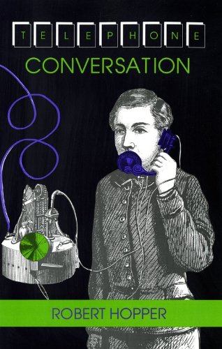 Telephone Conversation: Hopper, Robert: 9780253207241: Amazon.com: Books