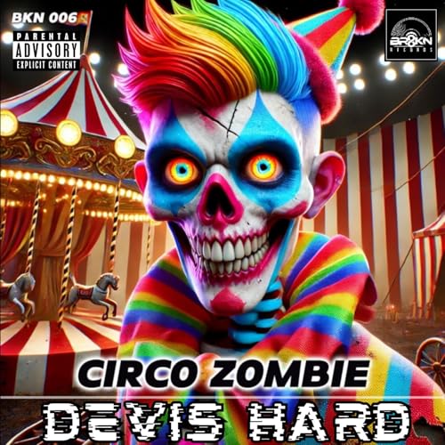 Amazon Music UnlimitedでDevis HardのCirco Zombie (Original Mix)を
