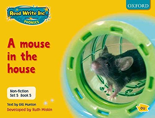 [Read Write Inc. Phonics: Non-fiction Set 5 (yellow): a Mouse in the ...