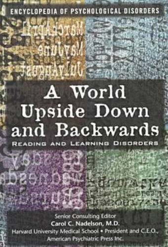 A World Upside Down and Backwards: Reading and Learning Disorders ...