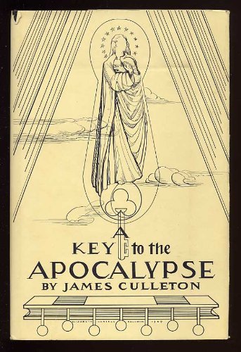A key to the Apocalypse: Culleton, James: Amazon.com: Books