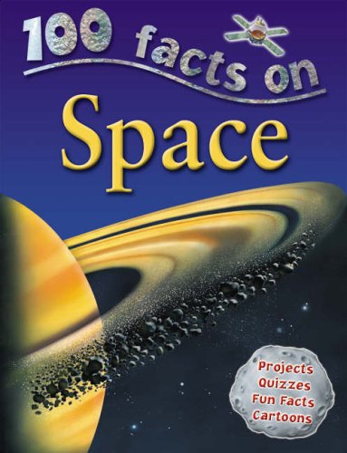Amazon.com: Space (100 Facts): 8601421101035: Becklake, Sue: Books