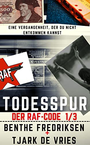 Todesspur: Der RAF-Code 1/3 eBook : de Vries, Tjark, Fredriksen, Benthe: Amazon.de: Kindle-Shop