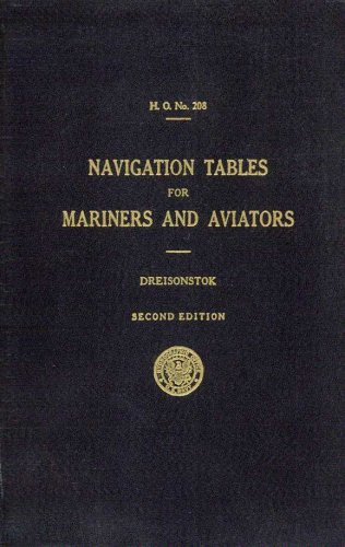 Navigation Tables for Mariners and Aviators: DREISONSTOK: Amazon.com: Books