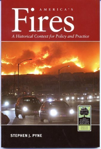America's Fires: A Historical Context for Policy and Practice : J ...