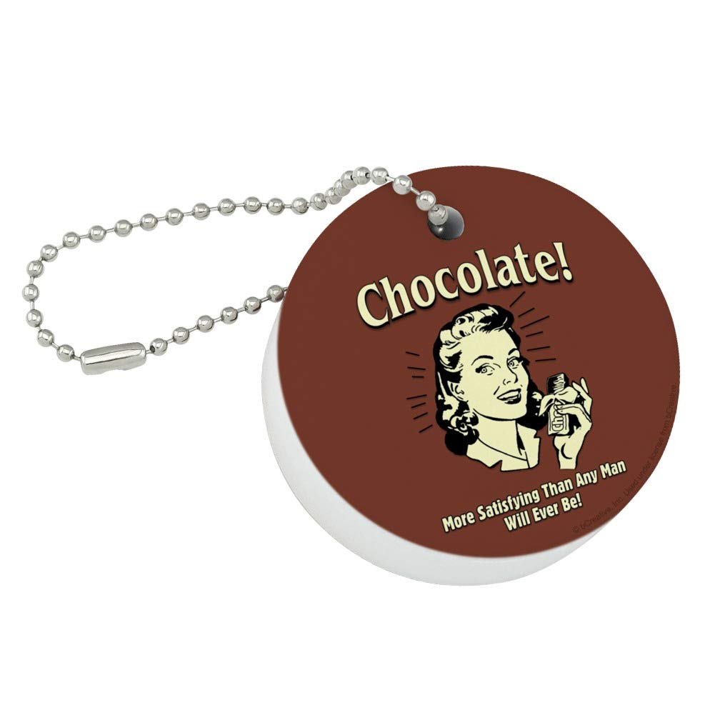 Chocolate More Satisfying Than Any Man Will Ever Be Funny | Desertcart ...