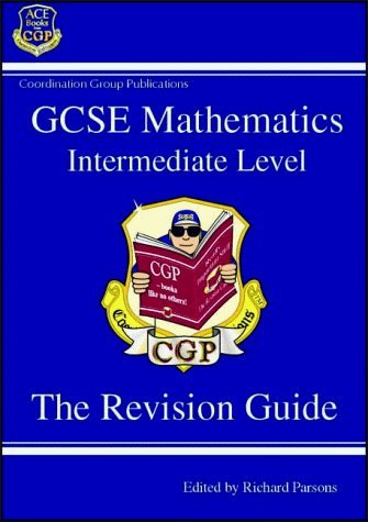 GCSE Mathematics Revision Guide - Intermediate: Amazon.co.uk: Parsons ...