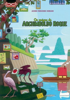 Os amigos de Archimboldo Roque: Jacobo Fernández Serrano: 9788496957398 ...