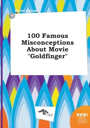 100 Famous Misconceptions about Movie Goldfinger | Amazon.com.br