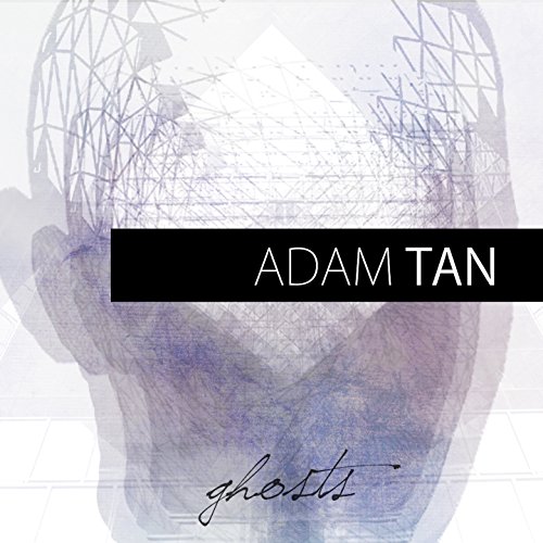 Play ghosts by Adam Tan on Amazon Music