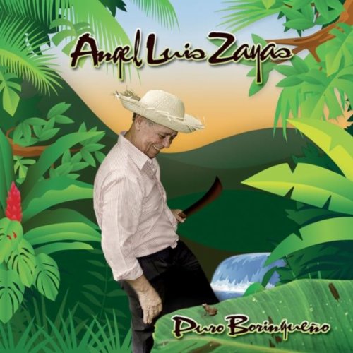 Amazon Music - Angel Luis ZayasのPuro borinqueño - Amazon.co.jp