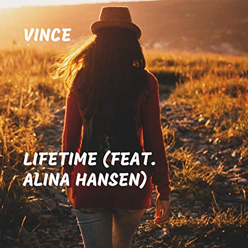 Lifetime (feat. Alina Hansen) by Vince on Amazon Music - Amazon.com