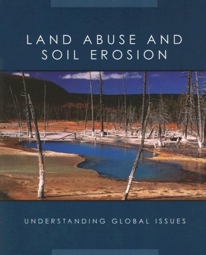 Land Abuse and Soil Erosion (Understanding Global Issues): Redlin ...